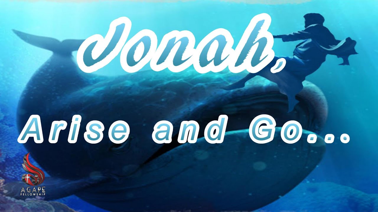 Jonah Arise and Go - YouTube