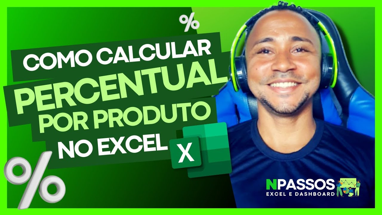 COMO CALCULAR O PERCENTUAL POR PRODUTO OU CATEGORIA NO EXCEL - YouTube