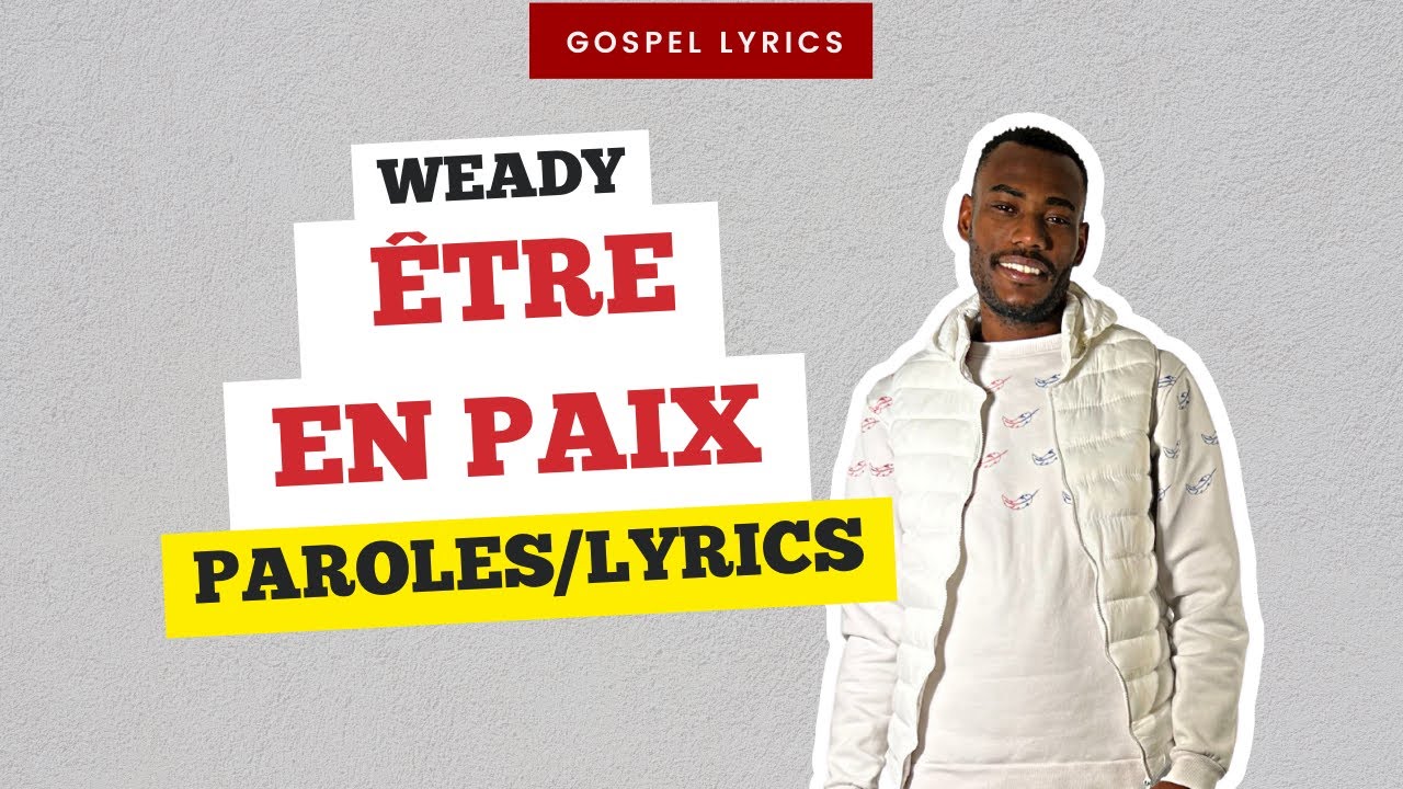 Weady - Être en paix (Paroles) - YouTube
