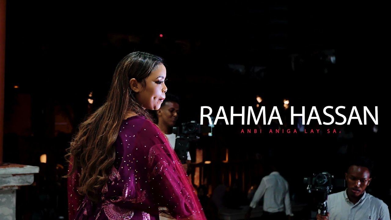 RAHMA HASSAN DANBI ANIGA LAY SAAR OFFICIAL MUSIC VIDEO 2023 - YouTube