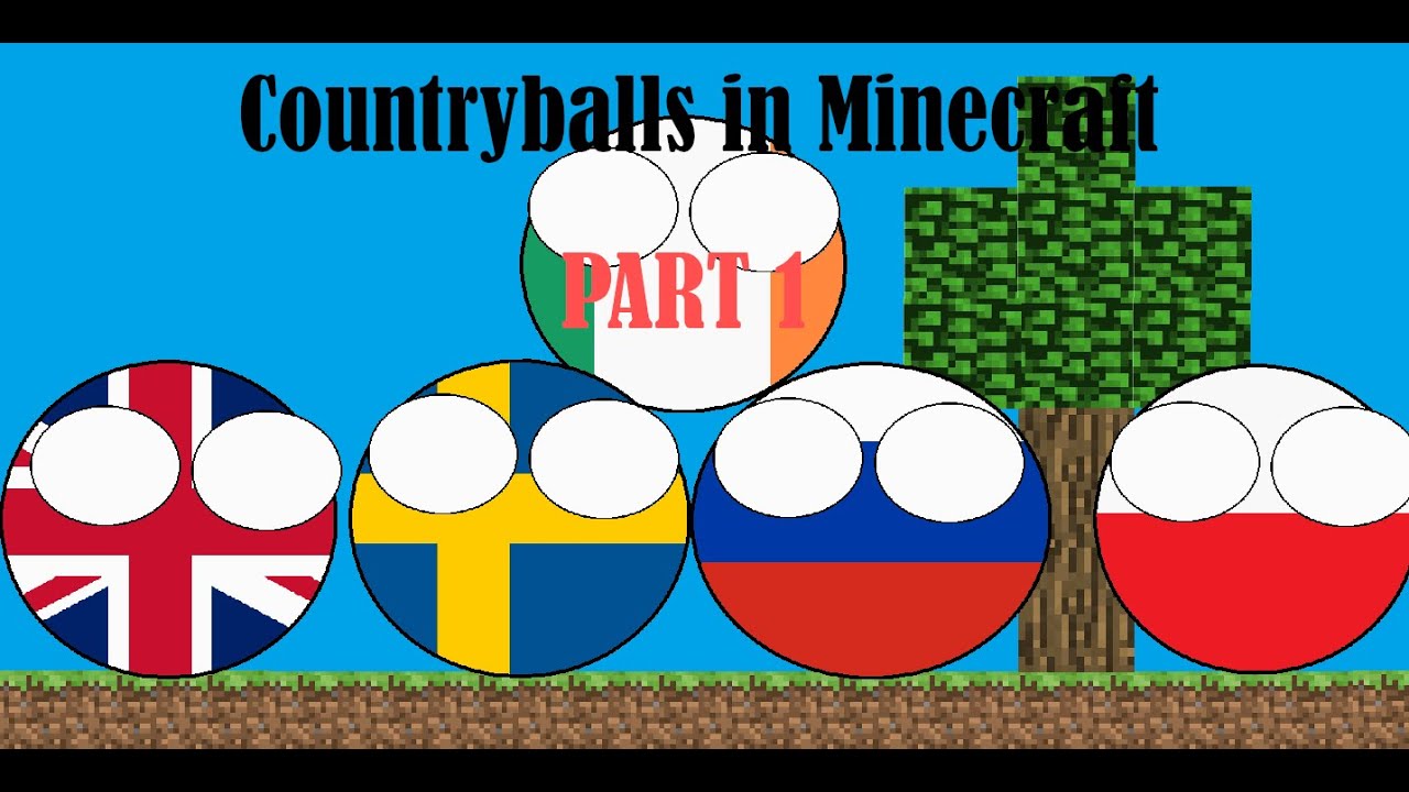 Countryballs in Minecraft Part 1 - Into the Unknown World - YouTube