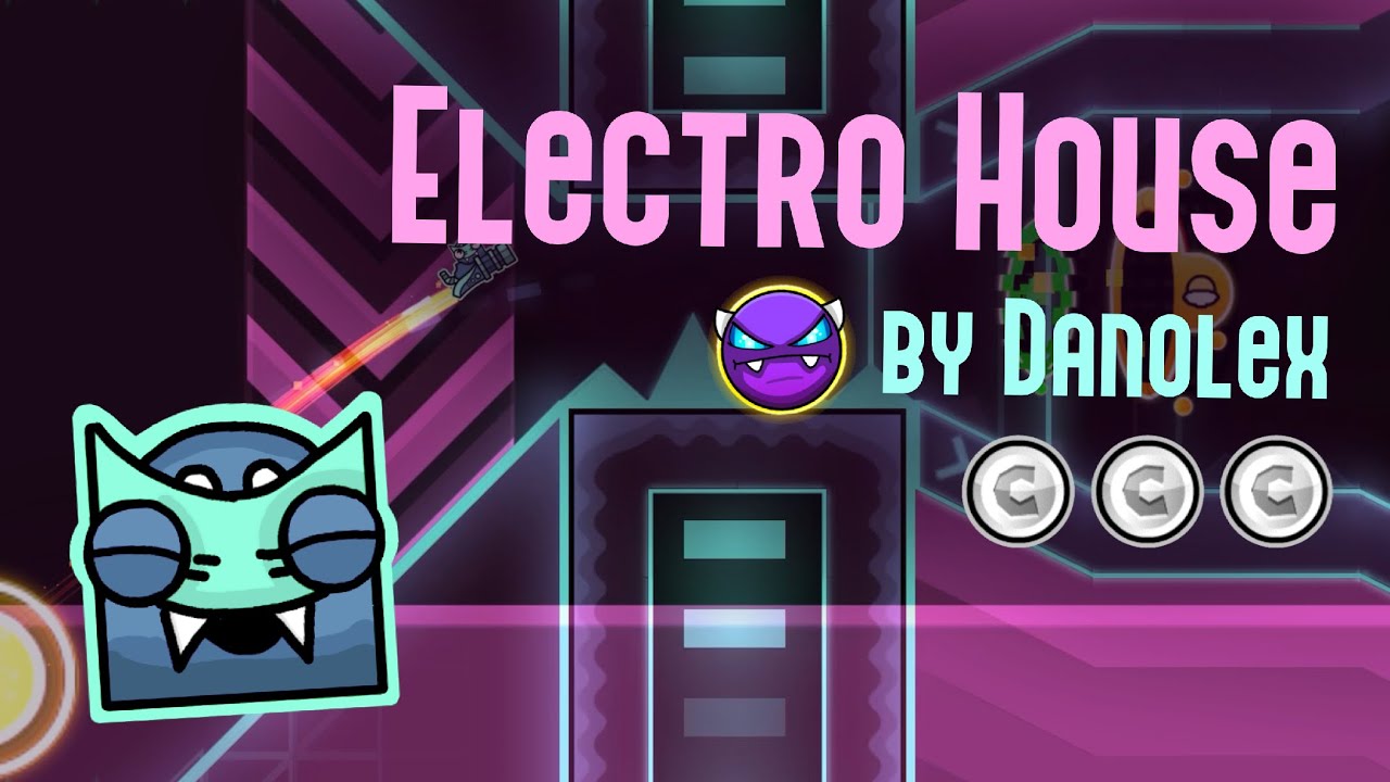 "Electro House" by Danolex [GD 2.1] - YouTube