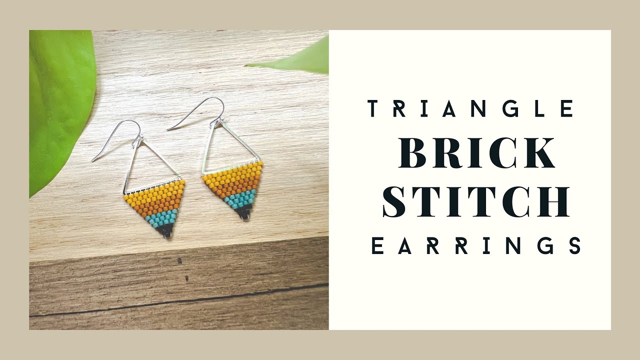 Triangle Brick Stitch Earrings - Great for Beginners!! - YouTube
