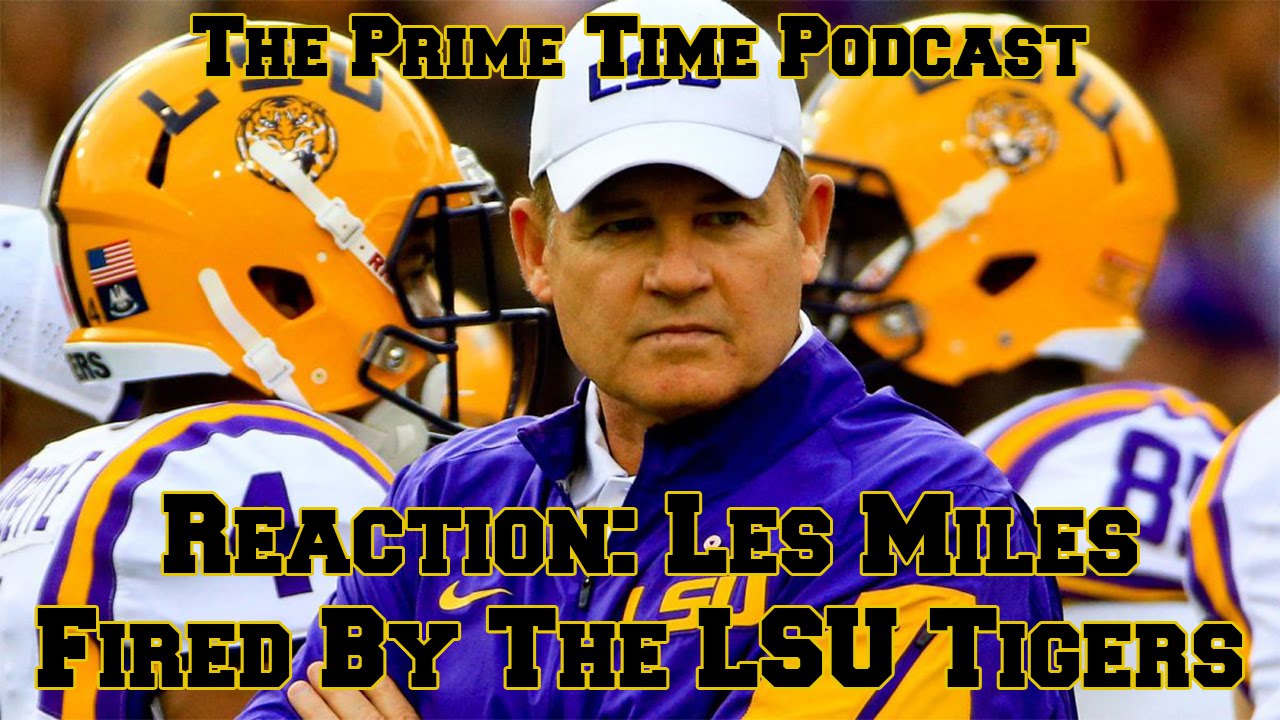 Reaction: Les Miles Fired By The LSU Tigers - YouTube