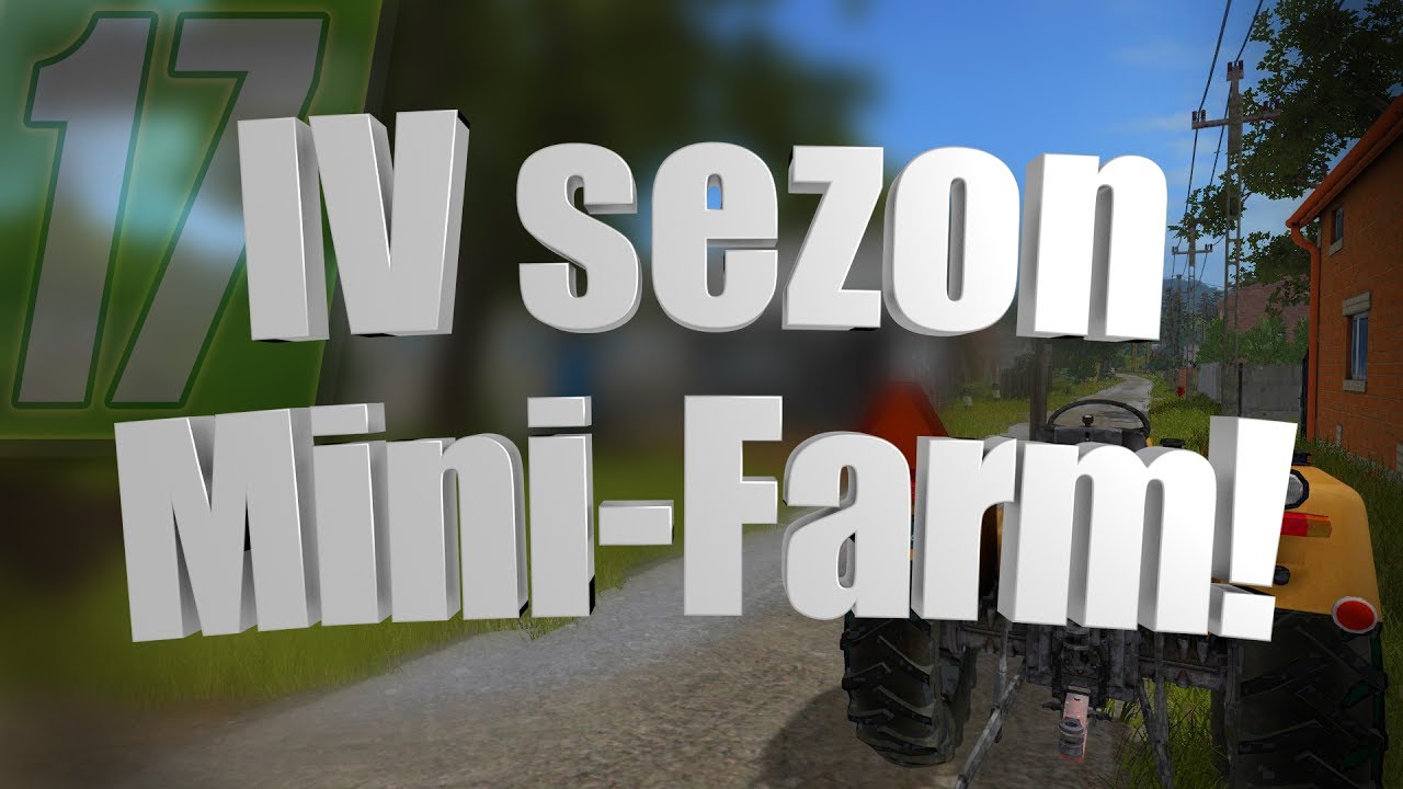 Farming Simulator 17 Mini-Farm #1 - "Gdzie ja jestem?" - YouTube