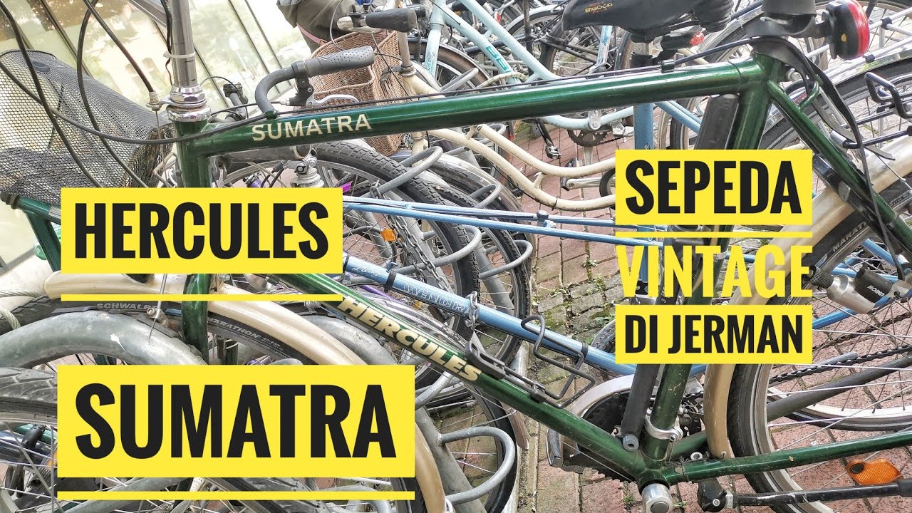 Wahh ada Sepeda Vintage Jerman merek Hercules serinya Sumatra - YouTube