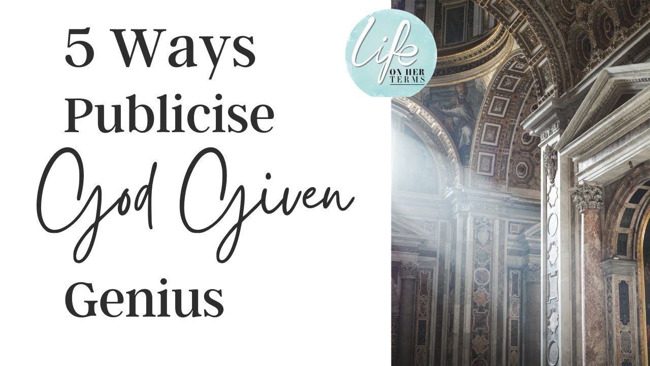💗5 Ways to Publicise Your God Given Genius💗 - YouTube