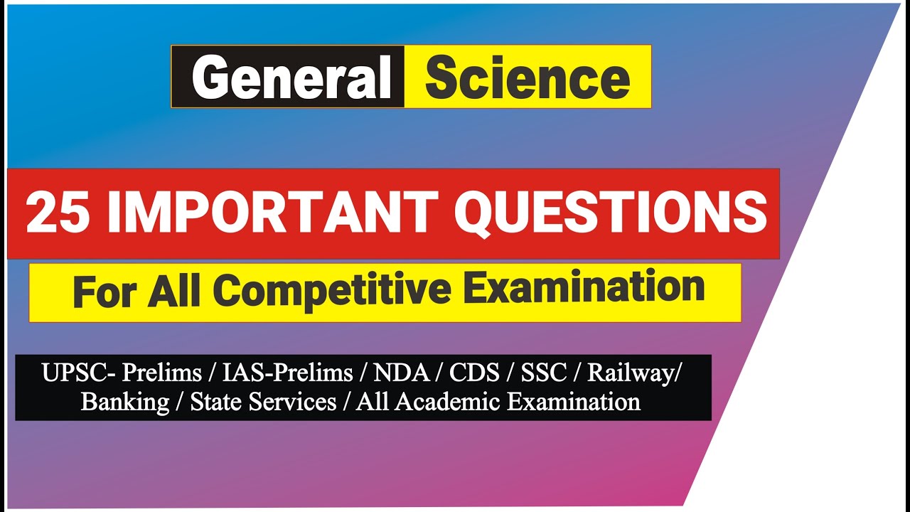 General Science | 25 Important Question for All Competitive Examination ...