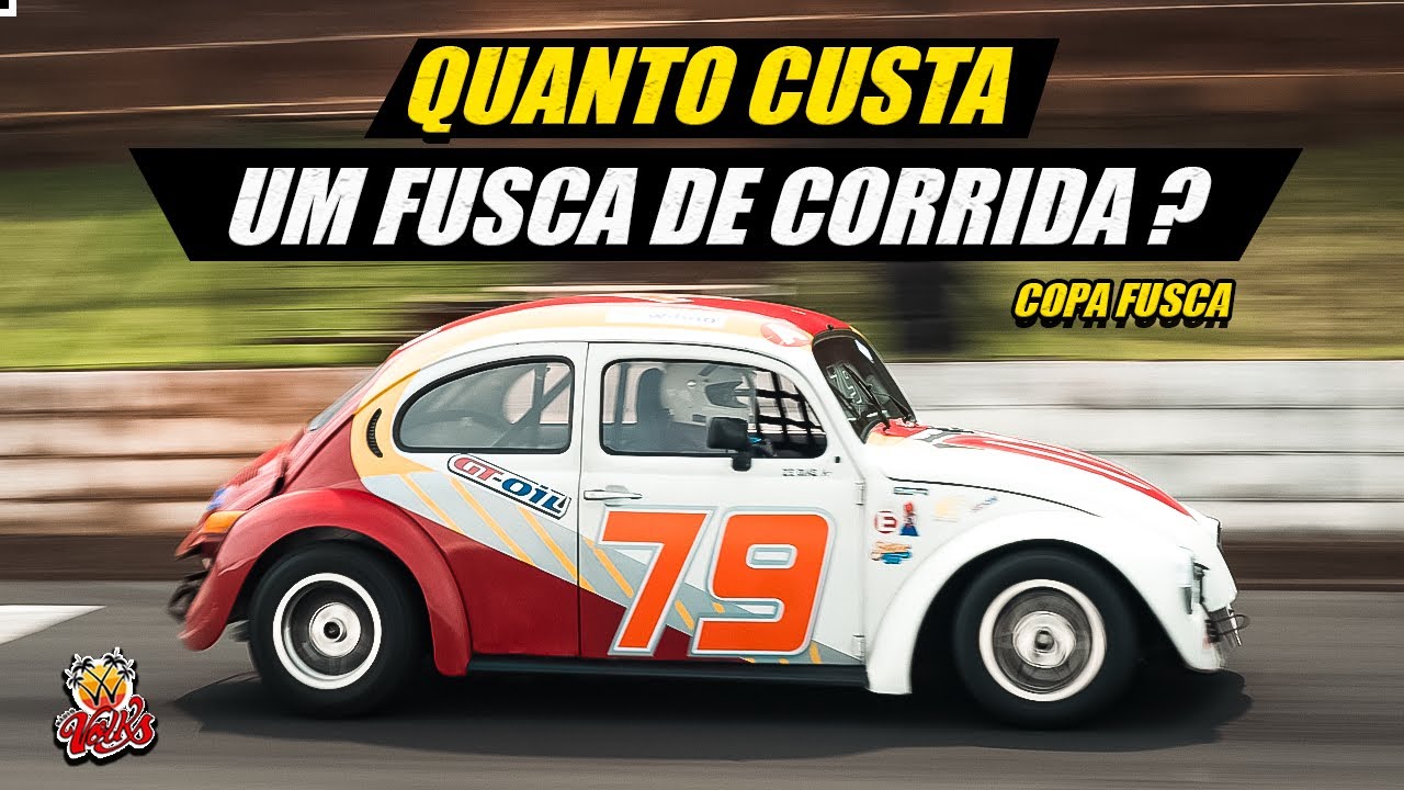 QUANTO CUSTA UM FUSCA DE CORRIDA ? - YouTube