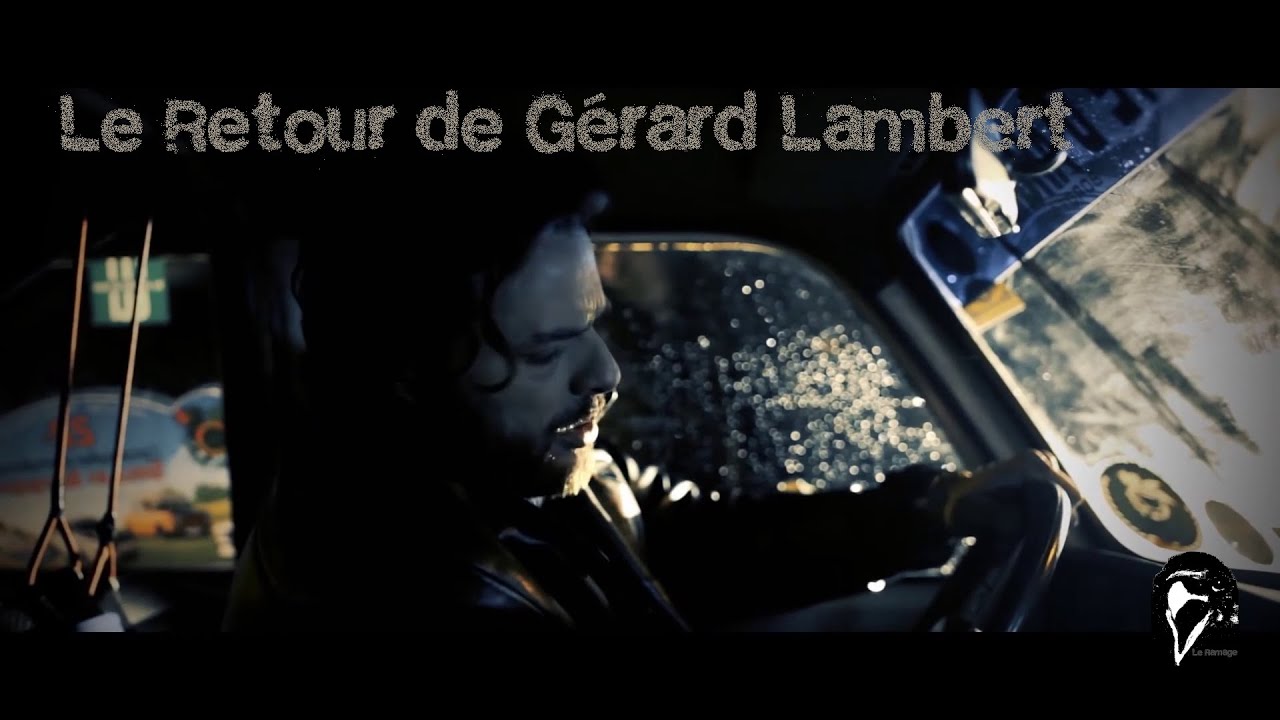 Le Retour de Gérard Lambert (2016) - YouTube