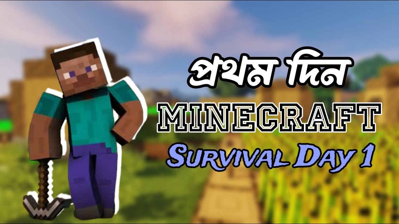 Minecraft Bangla Survival Part 1 | Minecraft First Day @SokherGamer ...