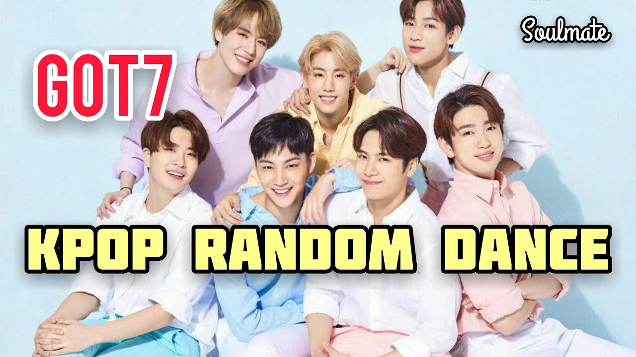 GOT7 KPOP RANDOM DANCE CHALLENGE - YouTube