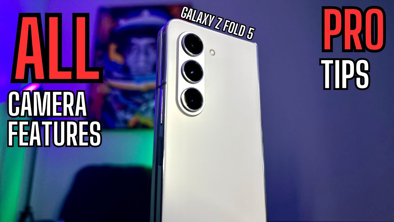 Galaxy Z Fold 5 Tips & Tricks: All Camera Features - YouTube