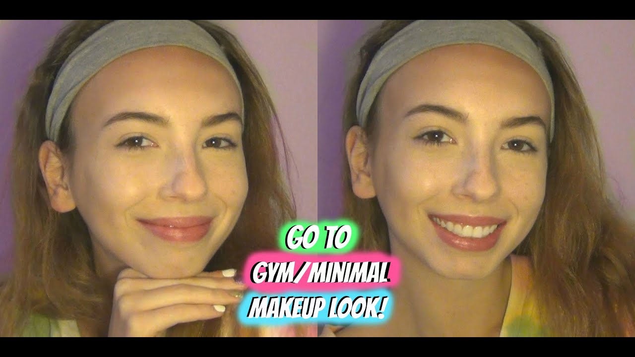Go To Gym/Minimal Makeup Look! - YouTube