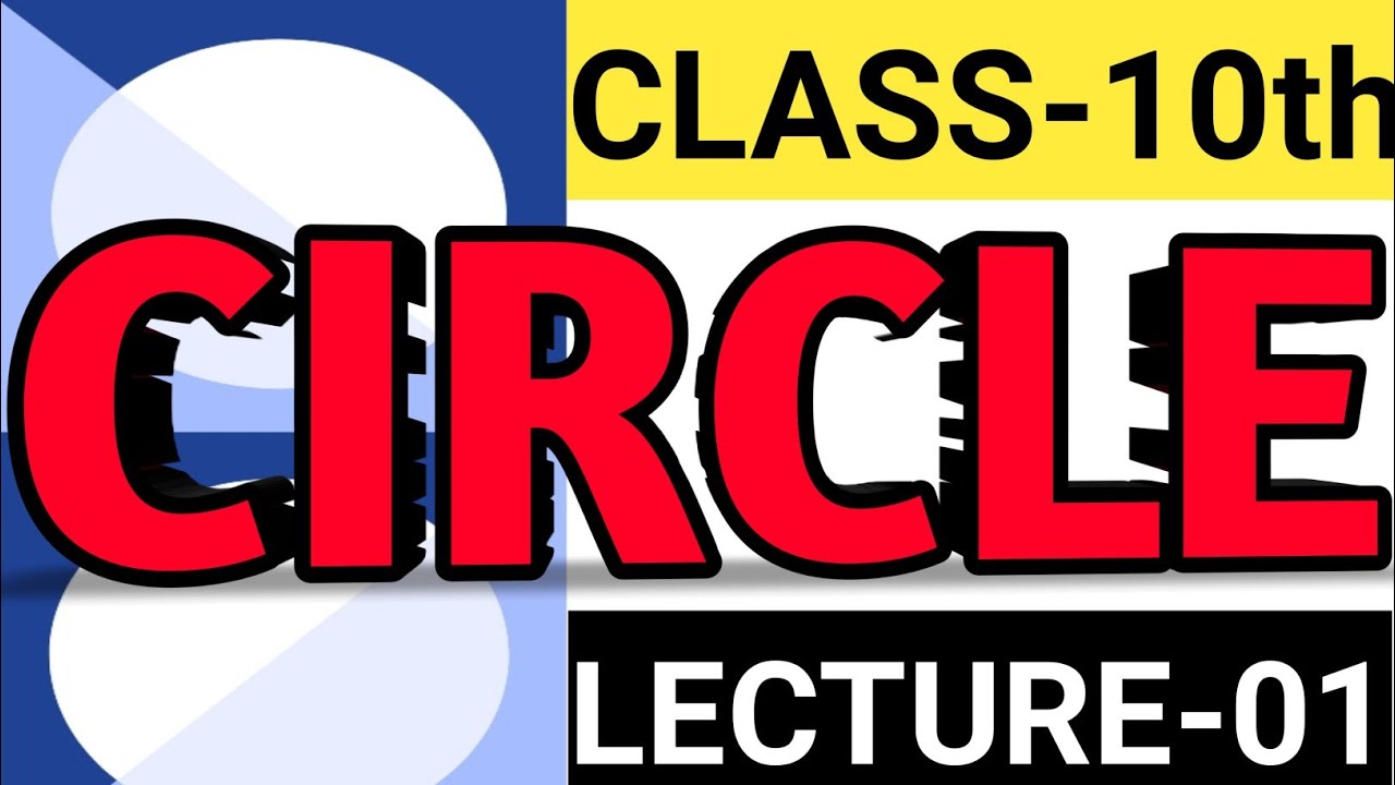Chapter 10 Circles Class 10th Mathematics ! Circles Class 10 ! Circle ! Class 10 Maths Chapter ...
