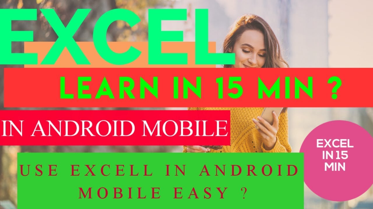 EASY STEPS TO LEARN MICROSOFT EXCEL IN ANDROID MOBILE // LEARN EXCEL IN ...