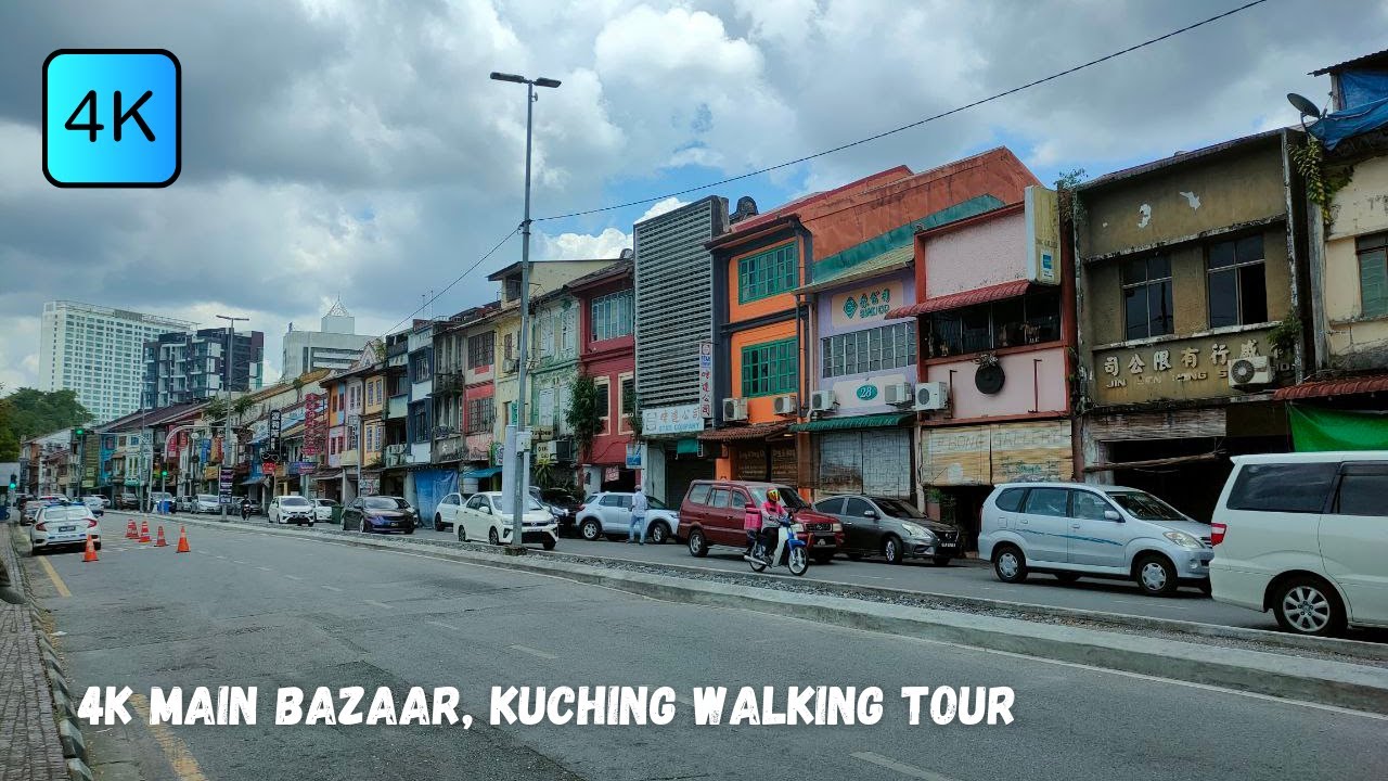 [4K] Main Bazaar, Kuching Walking Tour - YouTube