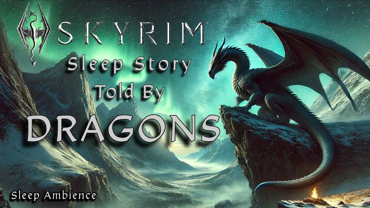 Skyrim Sleep Story: Whispering Dragons & Relaxing Ambience | Fall ...