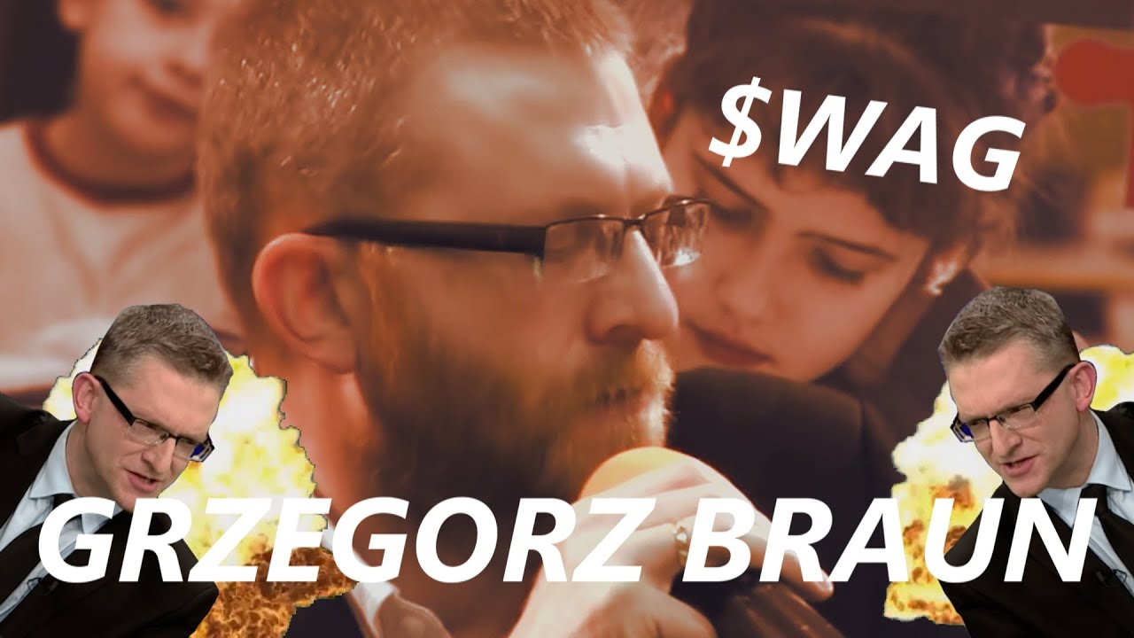 GRZEGORZ BRAUN GOT SWAG - YouTube