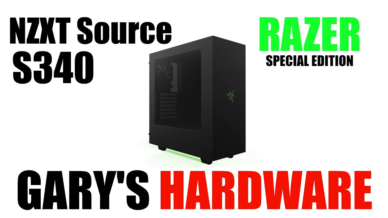 NZXT S340 Razer Special Edition - YouTube