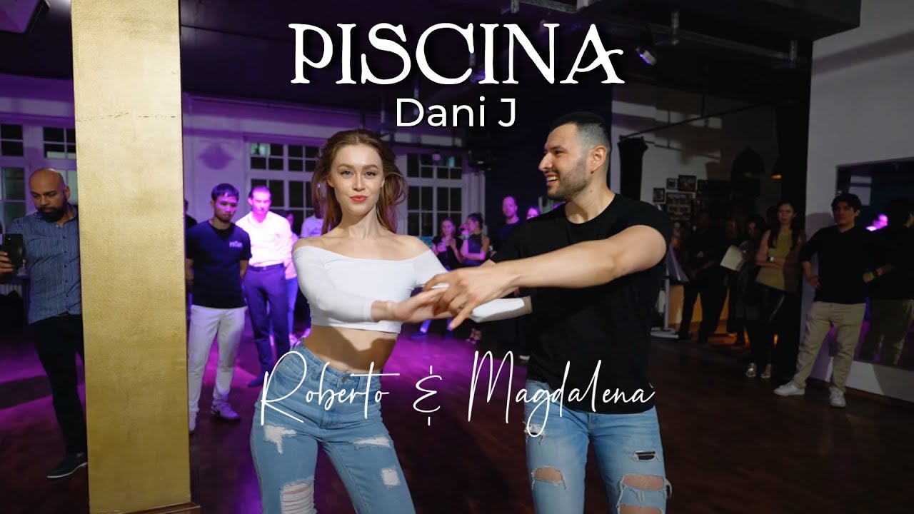 Piscina - Dani J | Roberto & Magdalena | Bachata Dance - YouTube