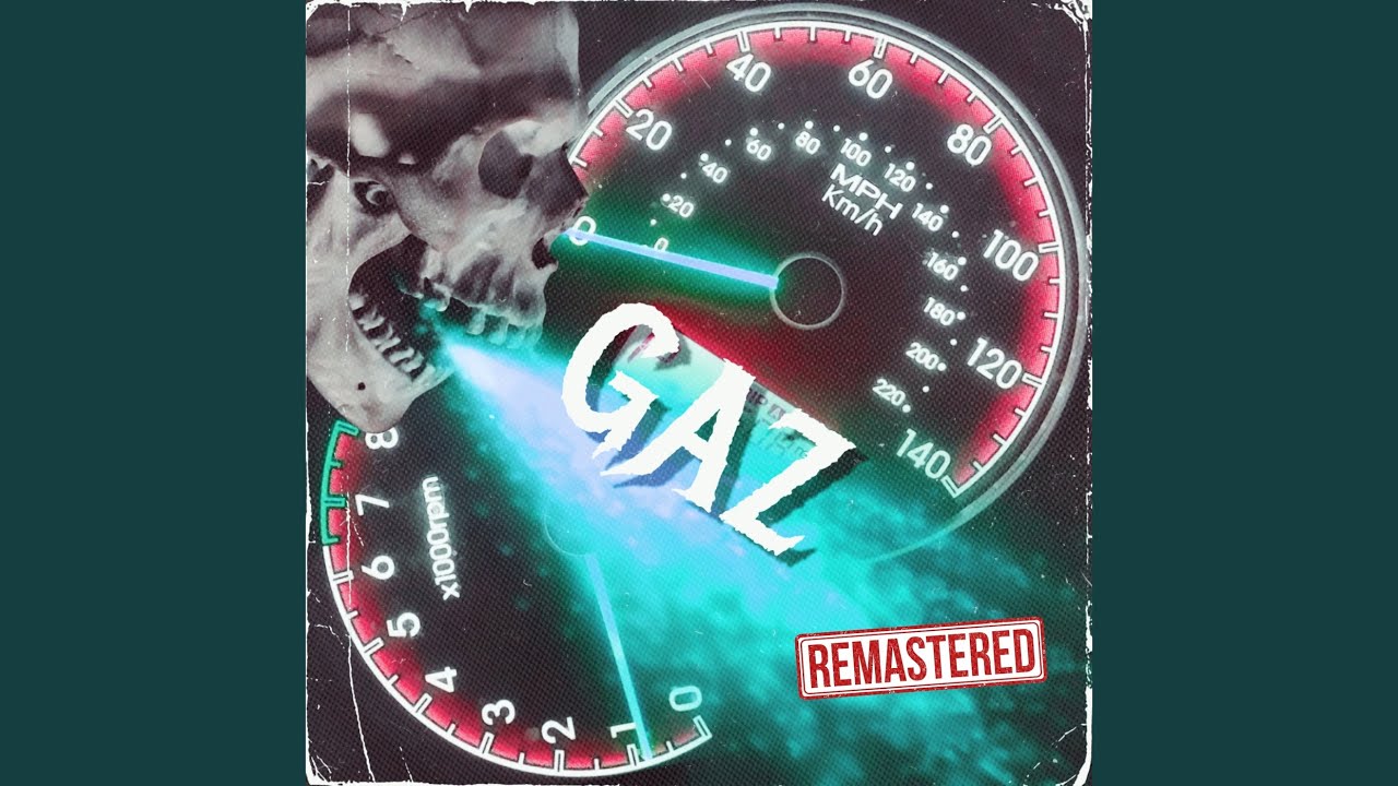GAZ (2024 REMASTERED) - YouTube