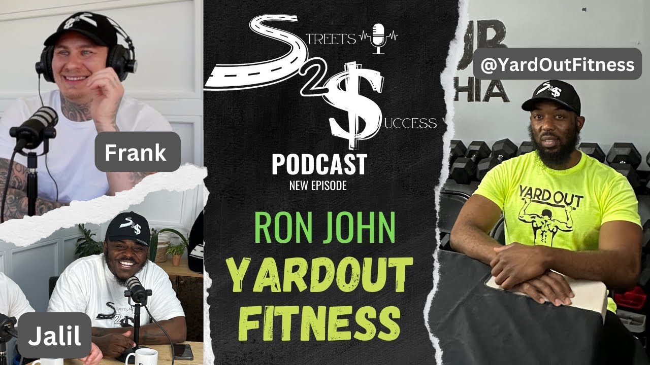 Yard Out Fitness Ron Johnson From Street Life and Prison to ...