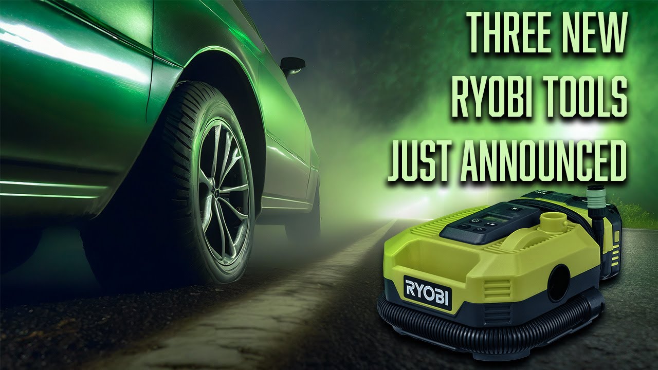 Ryobi just made your life easier with these three new tool ...