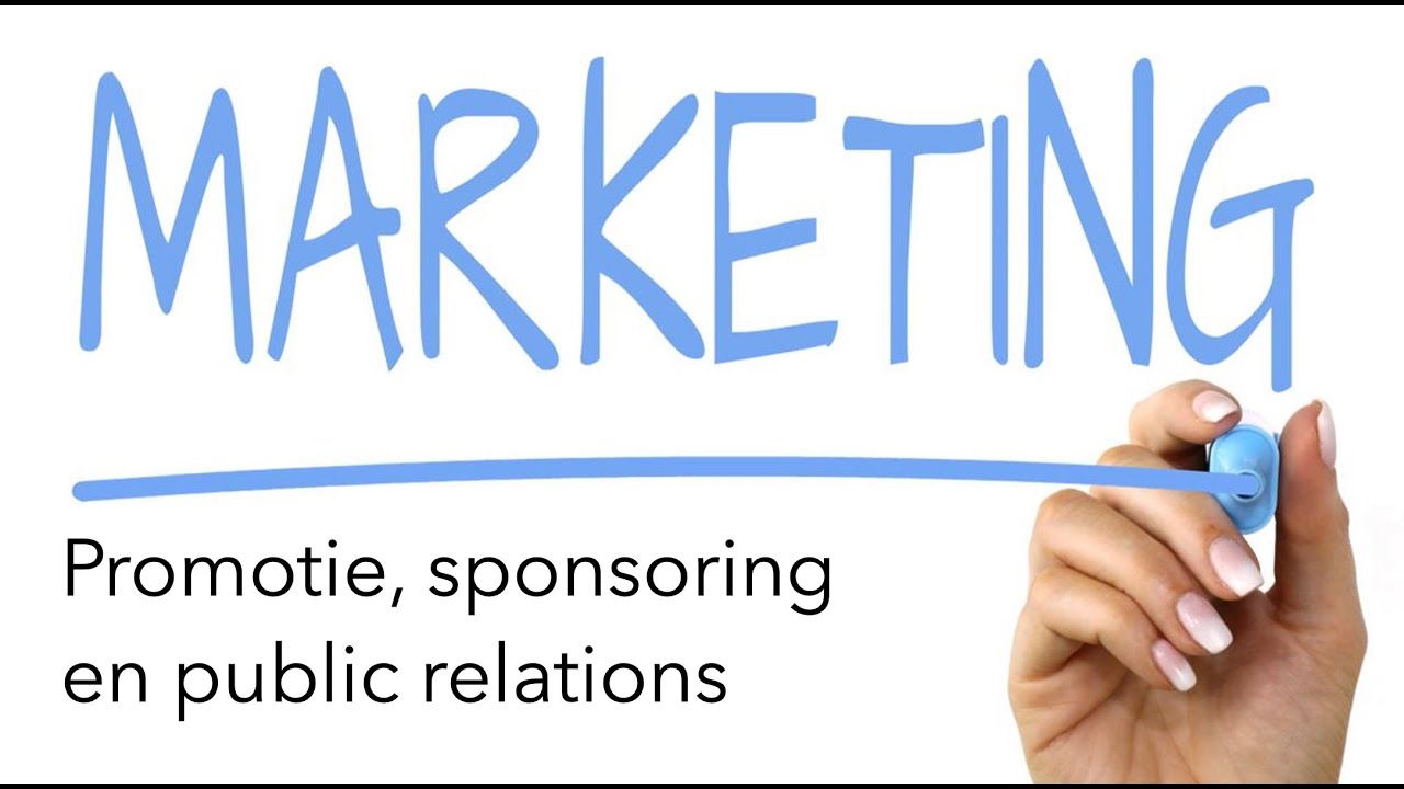 Marketing thema 9 Promotie, sponsoring en public relations - YouTube