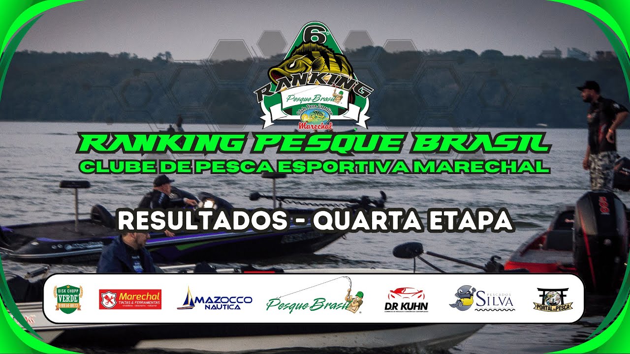 Resultados da quarta etapa - Ranking Pesque Brasil CPEM 2024 - YouTube