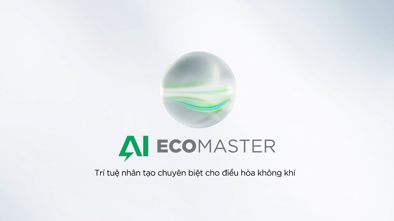 ️ AI ECOMASTER – TRÍ TUỆ NHÂN TẠO CHUYÊN BIỆT CHO ĐIỀU HÒA KHÔNG KHÍ! ️ - YouTube
