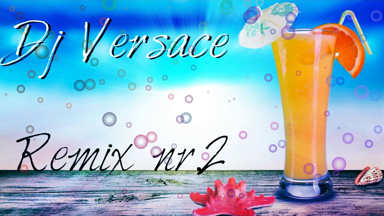 Dj Versace Remix nr.2 2018 - YouTube
