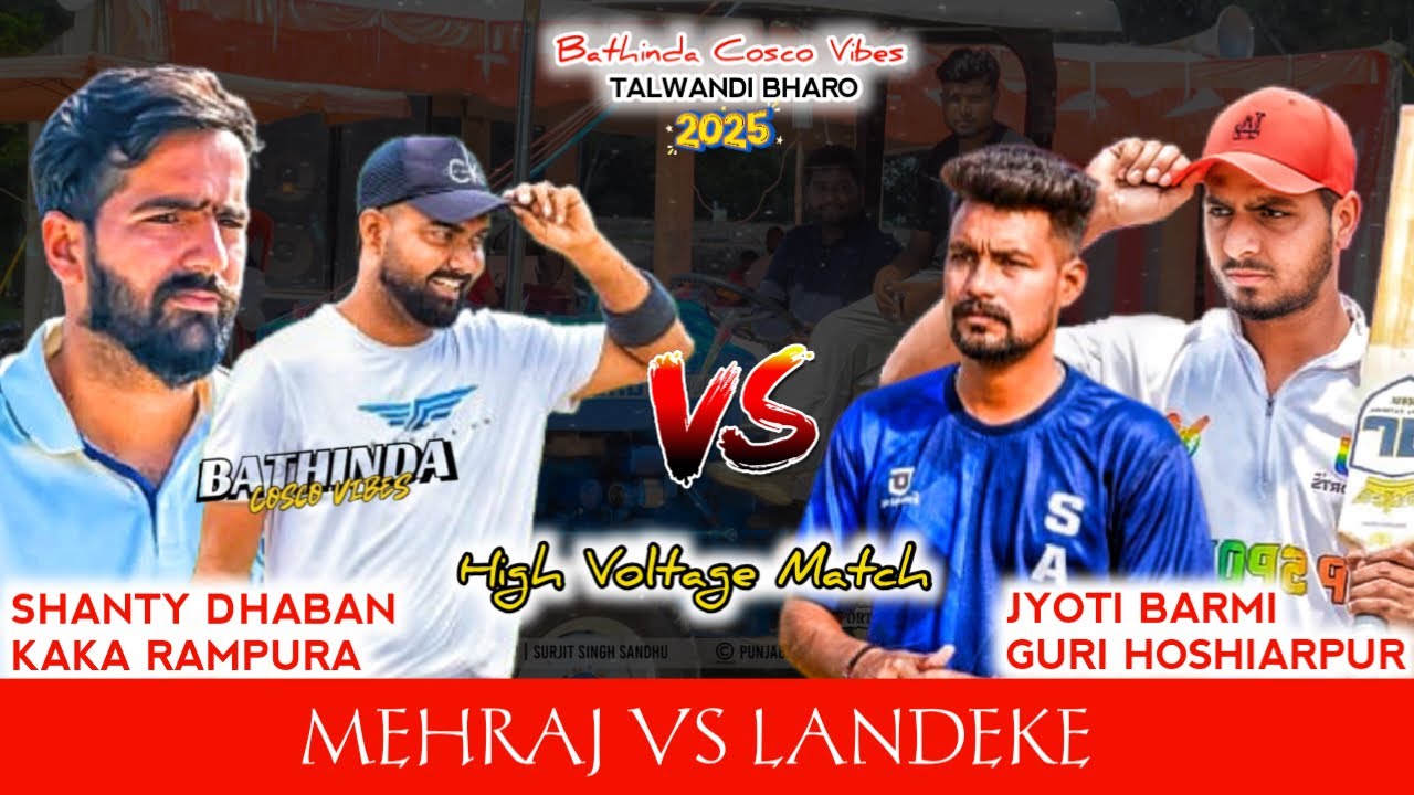 Biggest Match | Mehraj [Shanty Dhaban and Kaka Rampura] VS Landeke ...