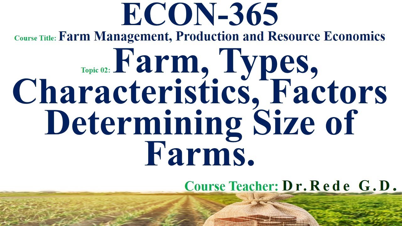 ECON-365|Farm Management|Production Economics|Resource Economics|Farm ...