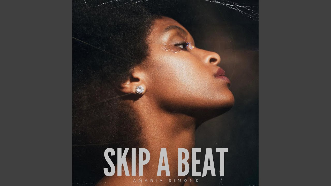 SKIP A BEAT - YouTube
