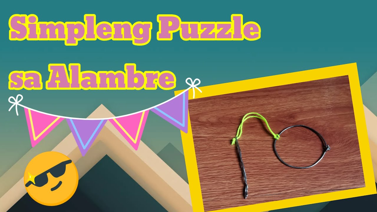Simpleng Puzzle gamit ang Alambre | Tagalog Tutorial by Panoy Vlogs TV ...