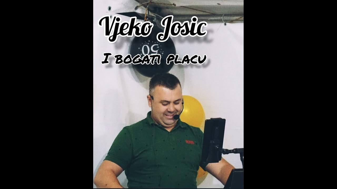 Vjeko Josic - I bogati placu (Cover) - YouTube