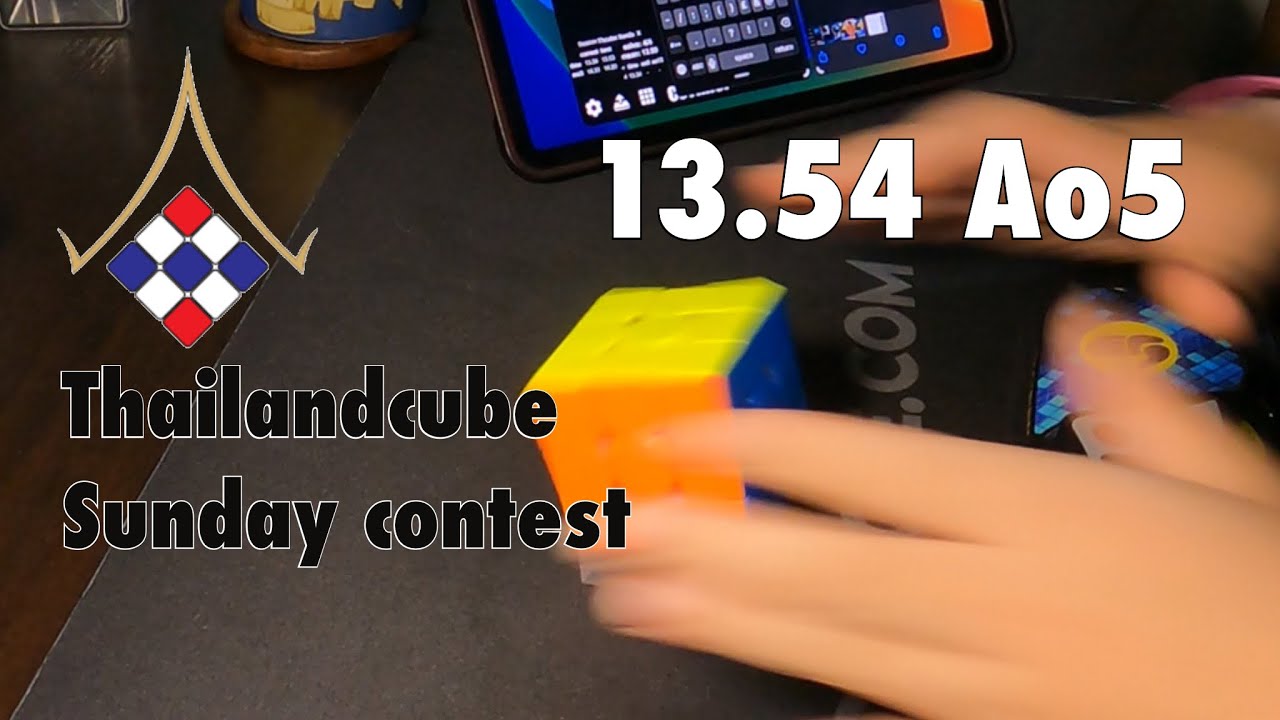 13.54 Ao5 - Thailandcube sunday contest 16Apr2023 - YouTube