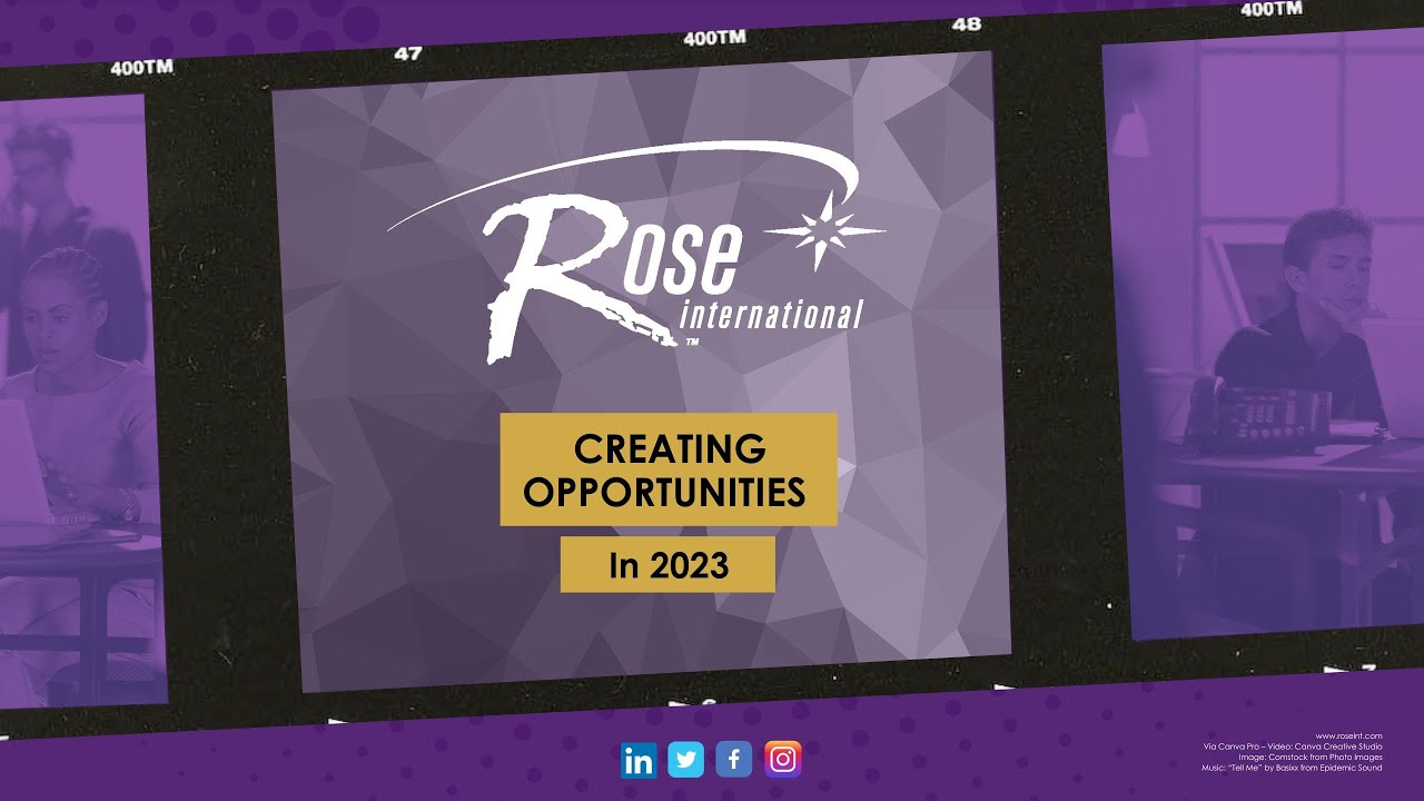 Creating Opportunities in 2023 | Rose International - YouTube
