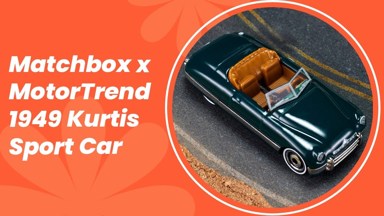 Matchbox Collectors | Matchbox x MotorTrend 1949 Kurtis Sport Car - YouTube