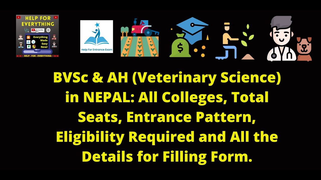 BVSc & AH (Vet) in NEPAL | All Colleges Seats, Entrance Exam ...