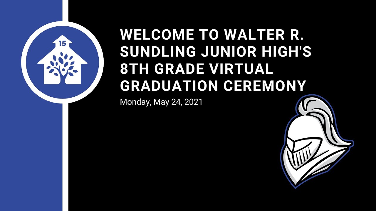 Walter R Sundling Junior High School 8th Grade Graduation Ceremony ...