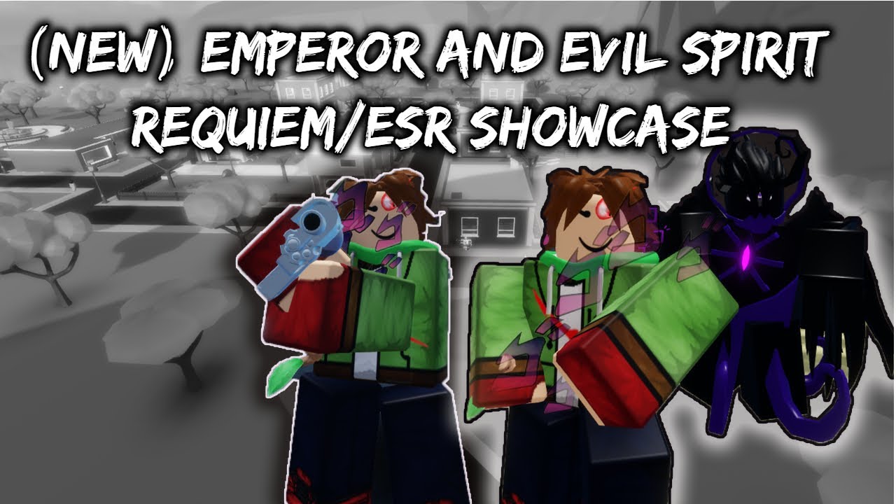 (NEW) EMPEROR AND EVIL SPIRIT REQUIEM/ESR SHOWCASE | Roblox ( An ...