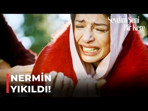 Nermin Hayal Kırıklığına Uğradı | Sevdim Seni Bir Kere 72. Bölüm