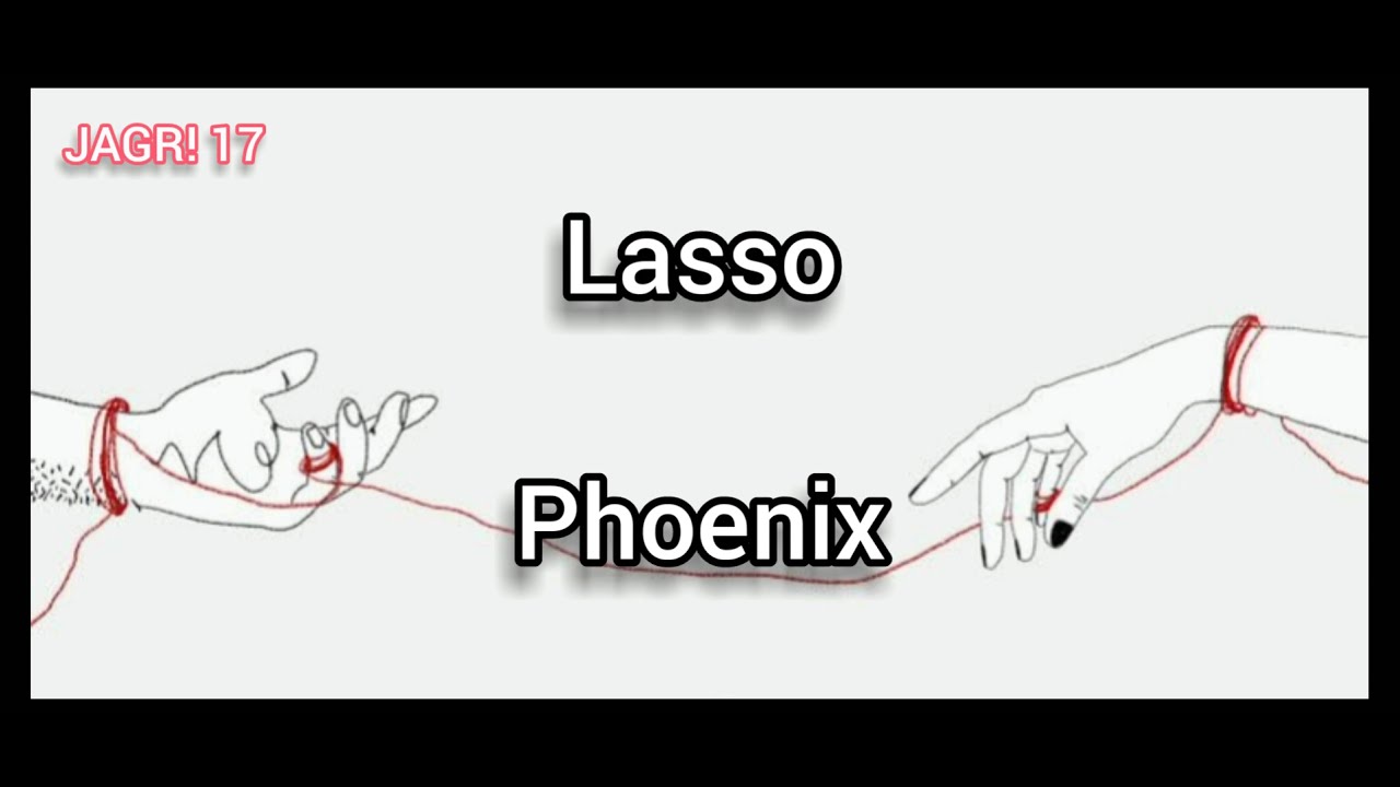 Phoenix - Lasso ~ (Sub. Español) - YouTube