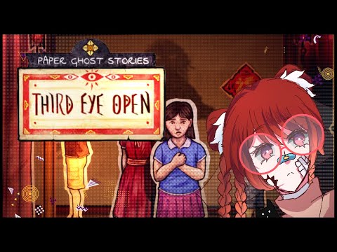 【Paper Ghost Stories:Third Eye Open】Continuing our ghost friend ...