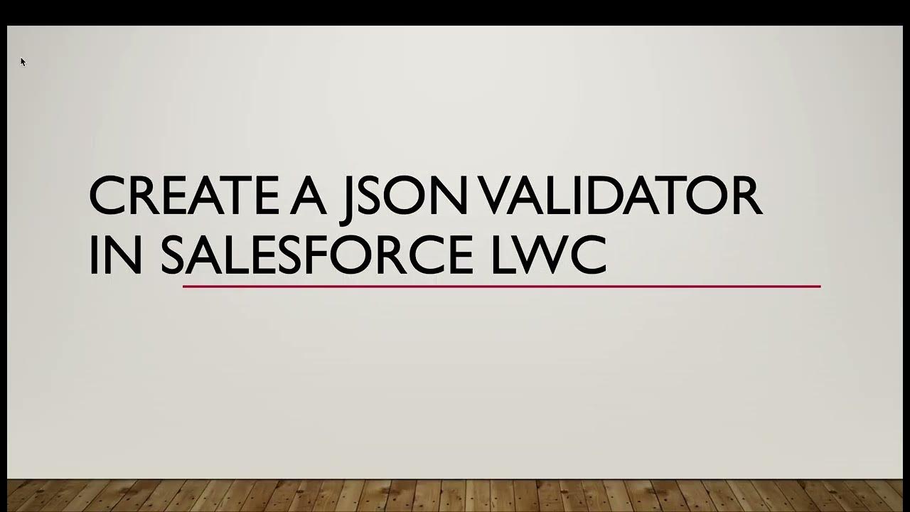 Create a JSON validator in Lightning Web Components | Salesforce | LWC Project - YouTube