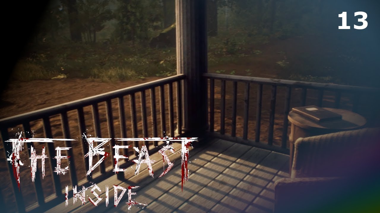 The Beast Inside Gameplay (HORROR GAME) Chapter 13 DENY THE EVIL ...
