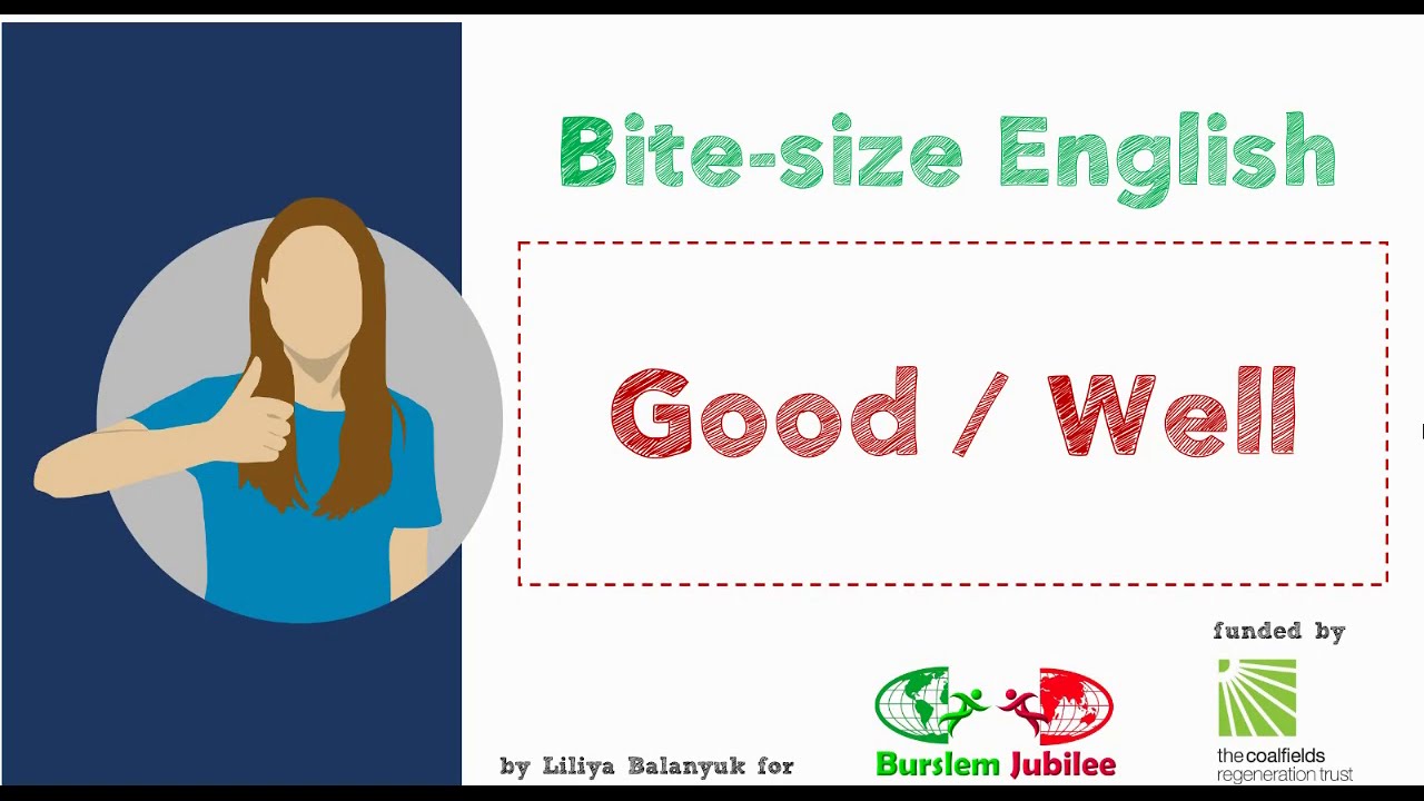 21 English Lesson How to use GOOD and WELL - YouTube