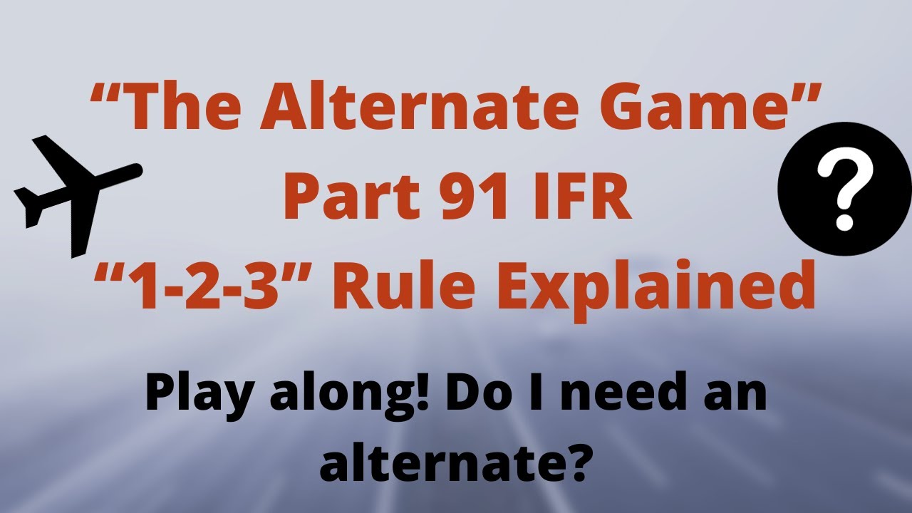 IFR Fuel Planning Pilots Dispatchers Do I Need An Alternate 1 2 3